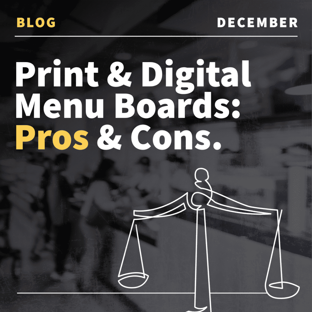 Print vs. Digital: Which Style of Menu Board Is Right for You? - HYVE Brand Concierge